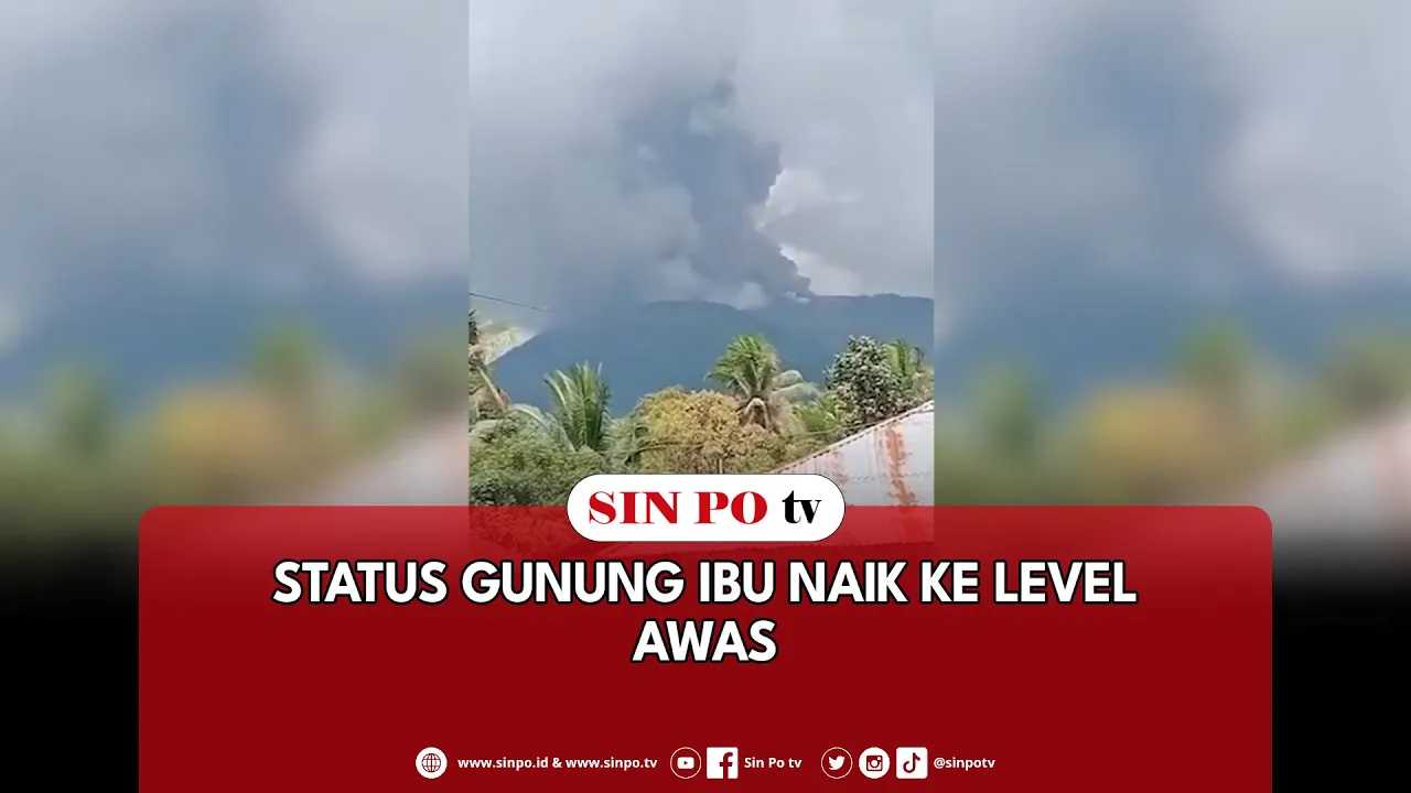 Status Gunung Ibu Naik Ke Level Awas Status Gunung Ibu Naik Ke Level Awas